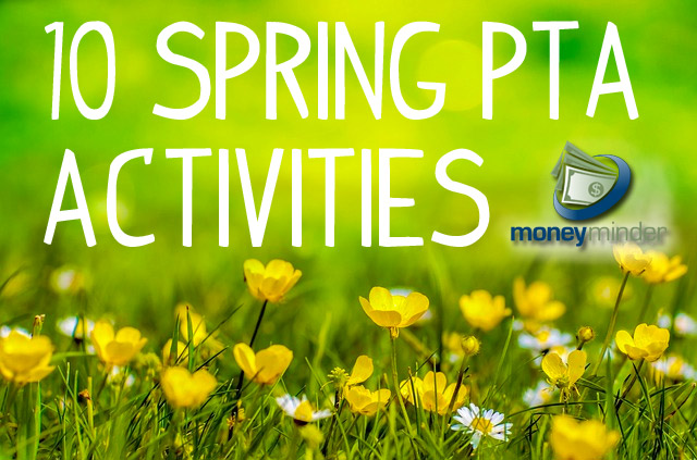 10 Spring PTA Activities & Ideas-MoneyMinder Treasury Software