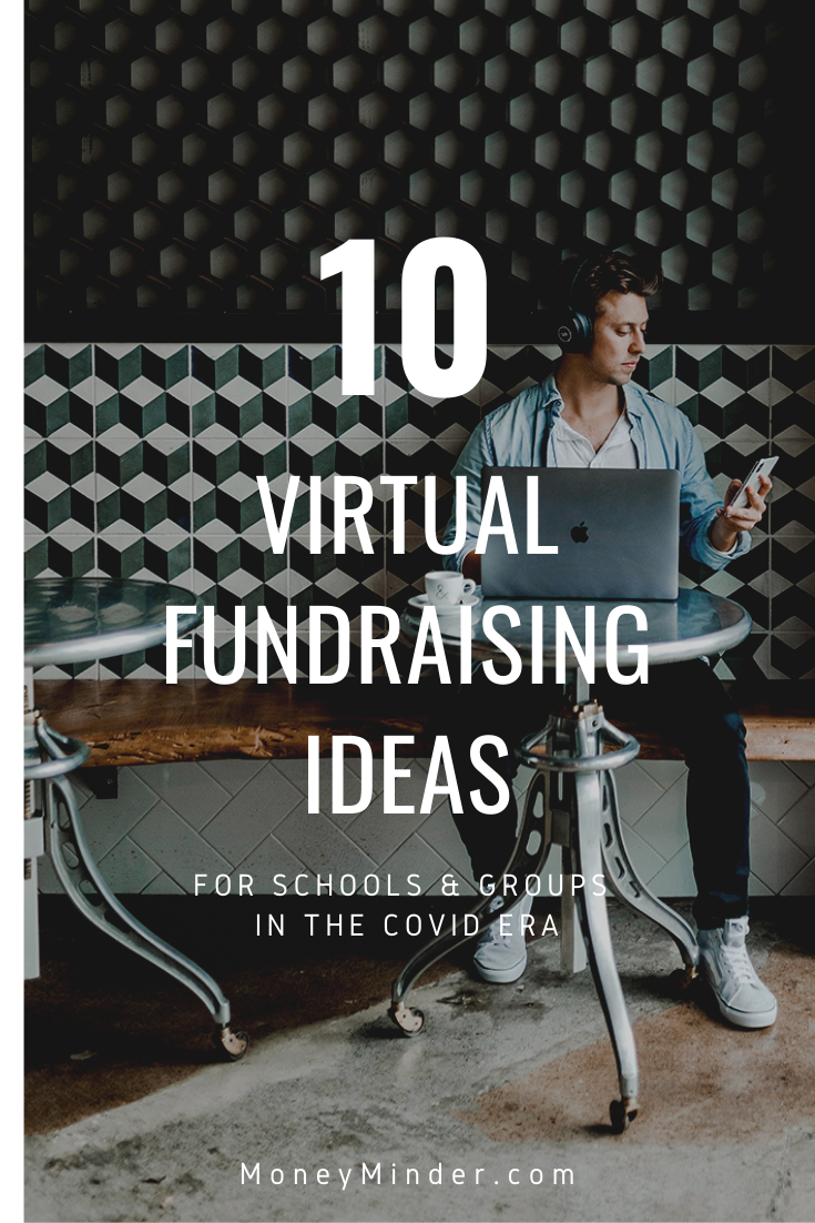 10 Virtual Fundraising Ideas For School Groups And Other Nonprofits
