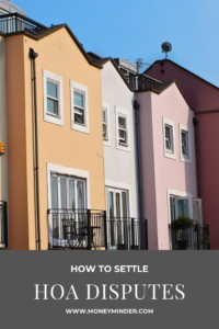 How to Settle HOA Disagreements - MoneyMinder