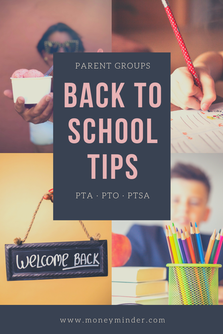 Back to School Tips for Parent Groups (PTA, PTO, PTSA) - MoneyMinder