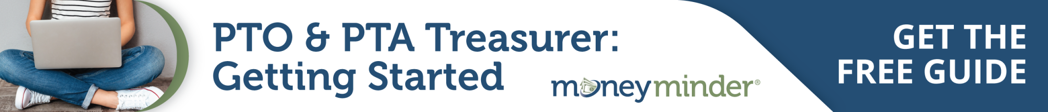 Getting Started as the PTA Treasurer - MoneyMinder