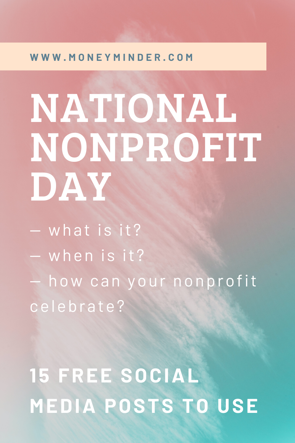 Celebrate Champions of Good on National Nonprofit Day - MoneyMinder