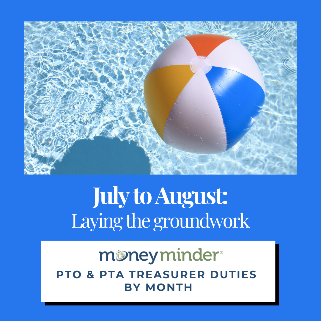 PTO / PTA Treasurer Duties: A Month-to-Month Guide - MoneyMinder
