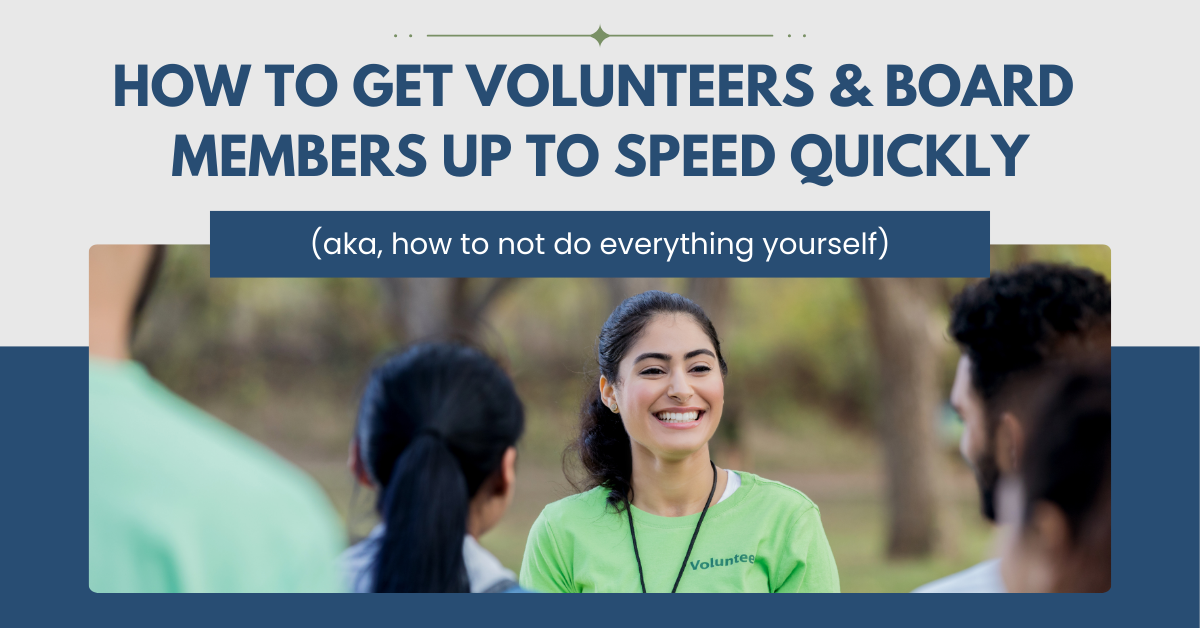 How to Get Volunteers Up to Speed Quickly - MoneyMinder
